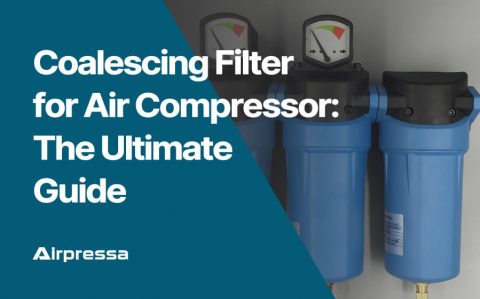 Coalescing Filter for Air Compressor: The Ultimate Guide - Airpressa