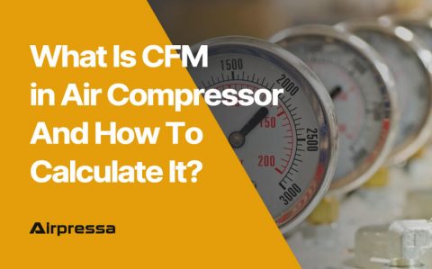 What Is CFM in Air Compressor And How To Calculate It?