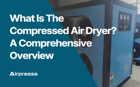 What Is The Compressed Air Dryer? A Comprehensive Overview - Airpressa